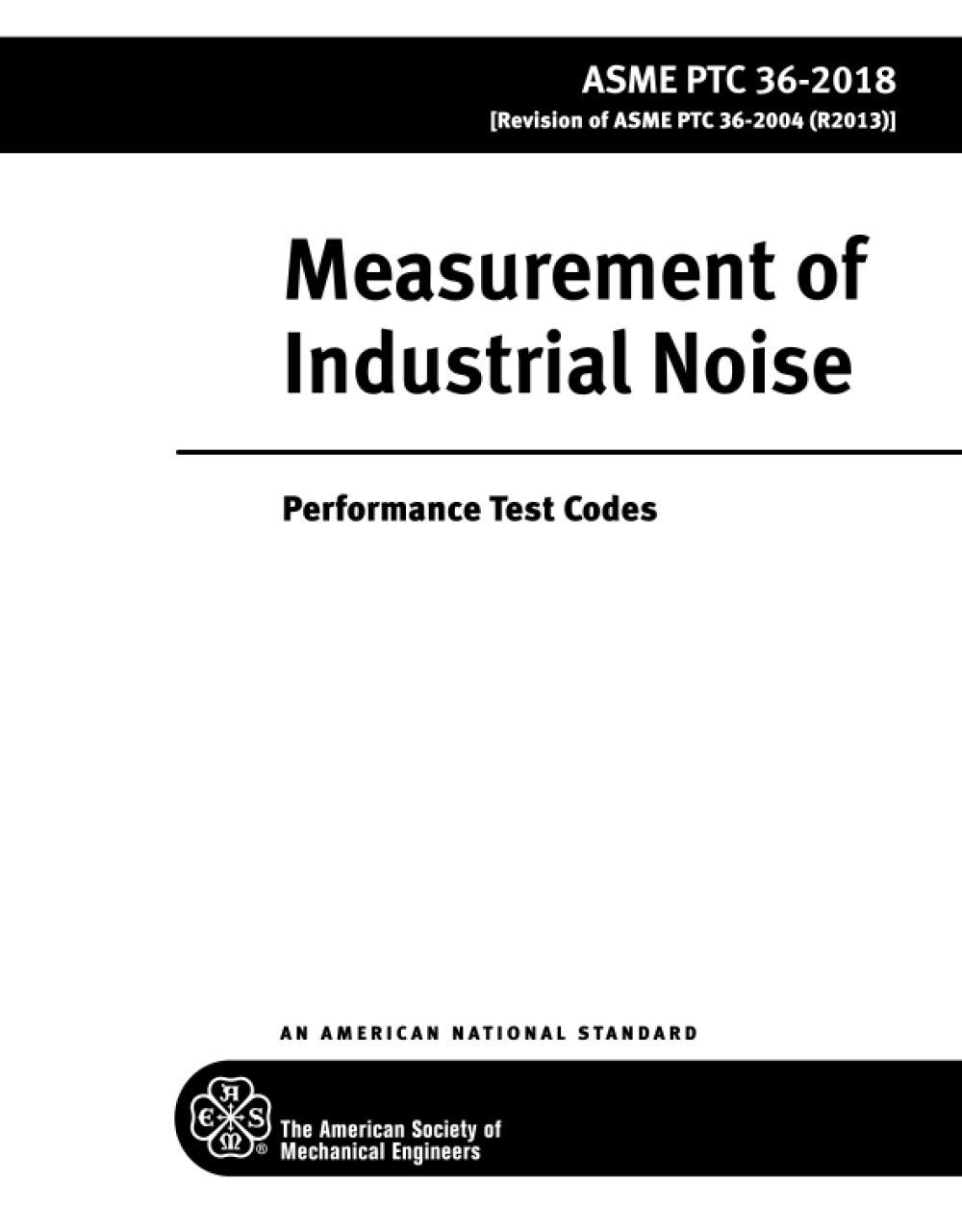 ASME PTC 36-2018: Measurement of Industrial Noise: The American Society ...