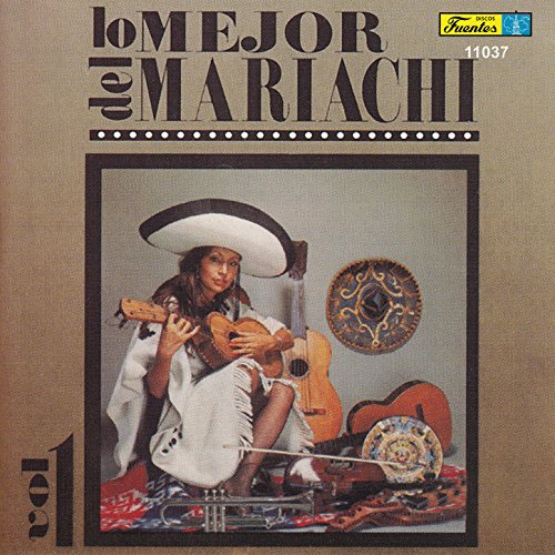 Écouter Lo Mejor del Mariachi, Vol. 1 par Mariachi Garibaldi sur Amazon ...