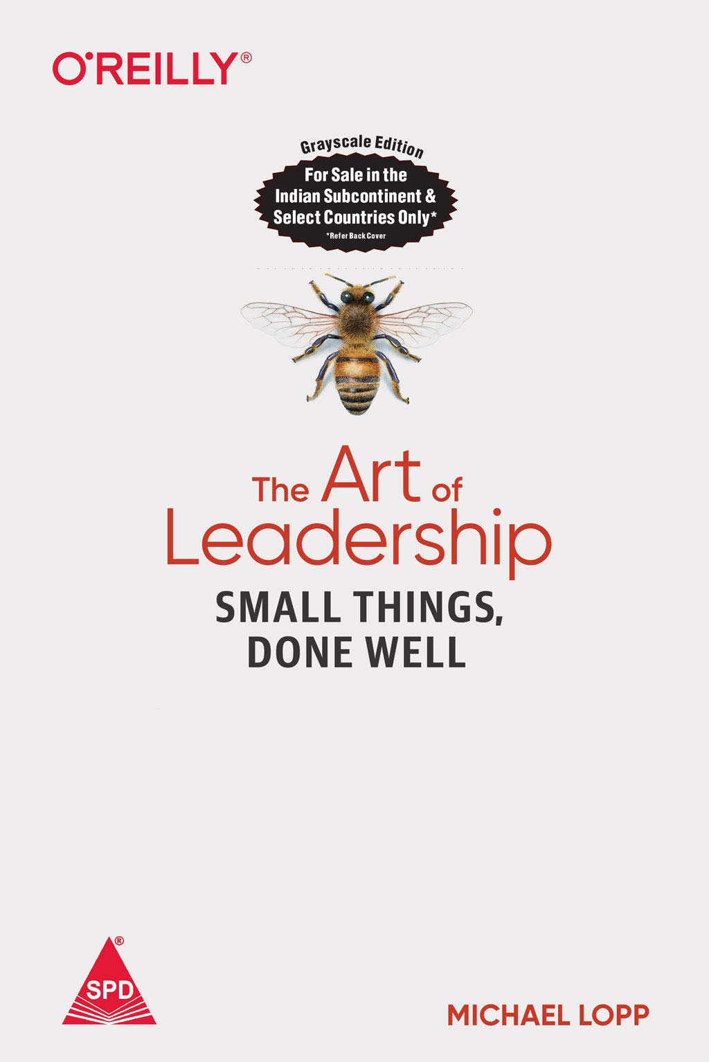 Buy The Art of Leadership: Small Things, Done Well (Greyscale Indian ...
