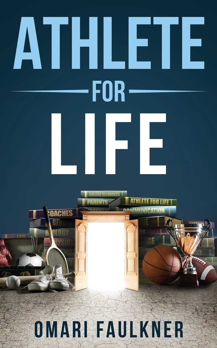Athlete for Life: Faulkner, Omari: 9781733961073: Amazon.com: Books
