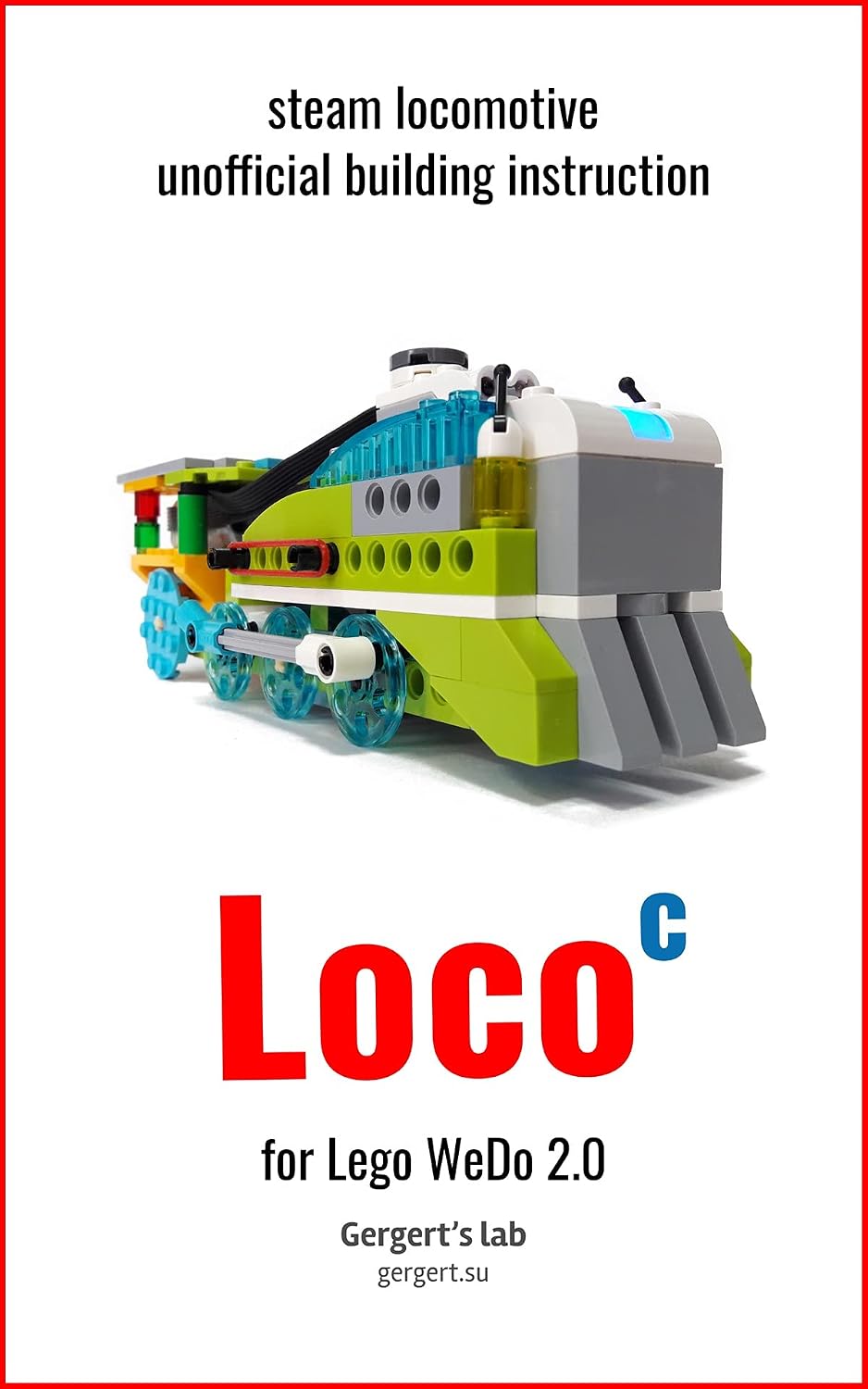 Steam locomotive for Lego WeDo 2.0 45300 instruction (Build Wedo Robots ...