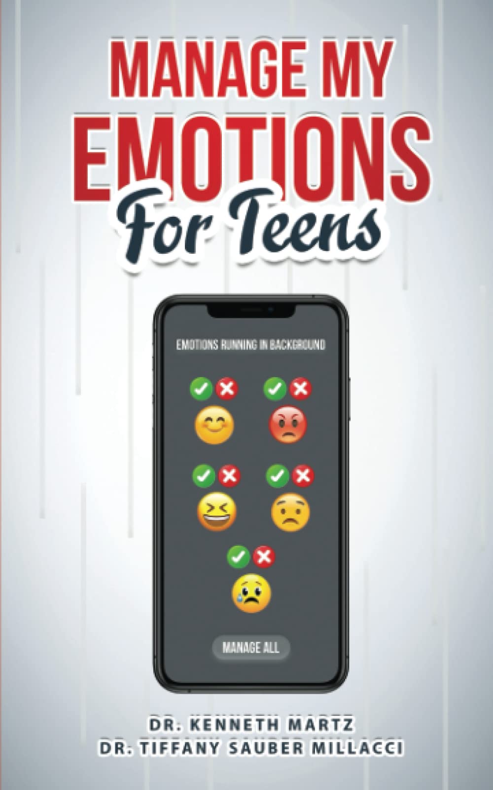 Manage My Emotions for Teens (Manage My Emotion Series): Martz, Kenneth ...