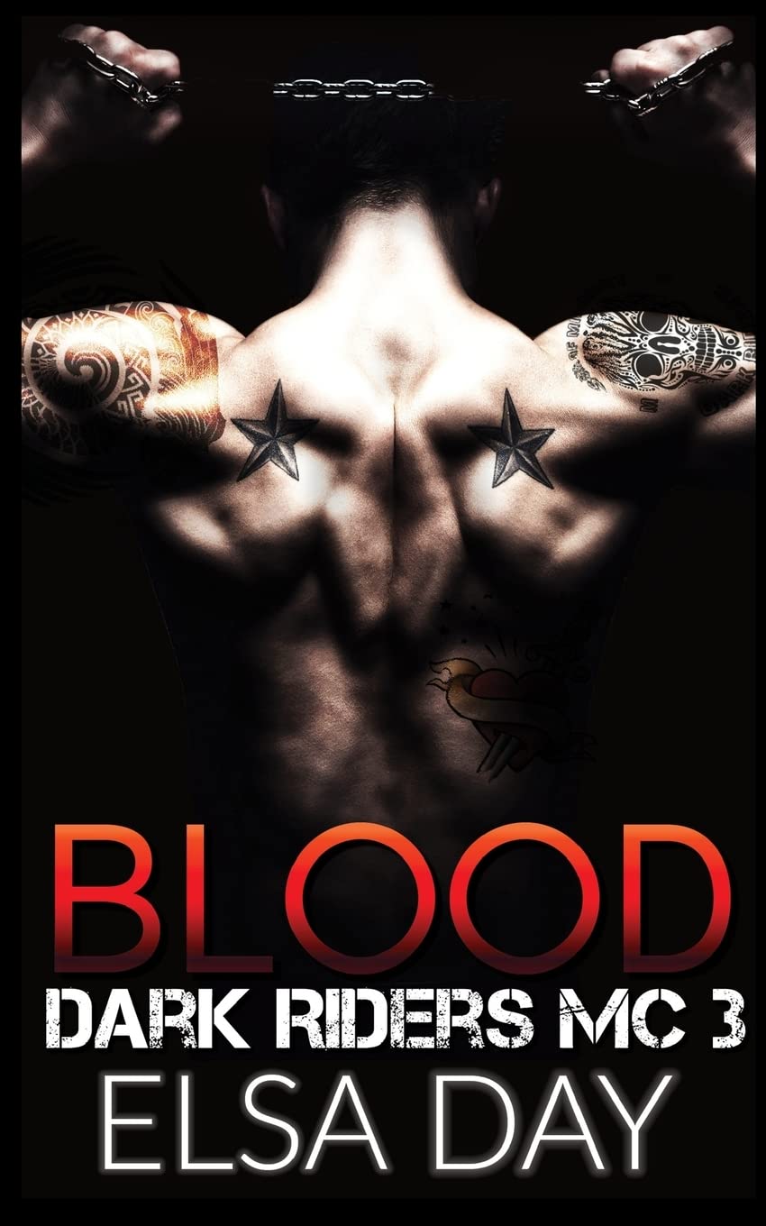Blood (Dark Riders Motorcycle Club): Day, Elsa: 9781500284671: Amazon ...