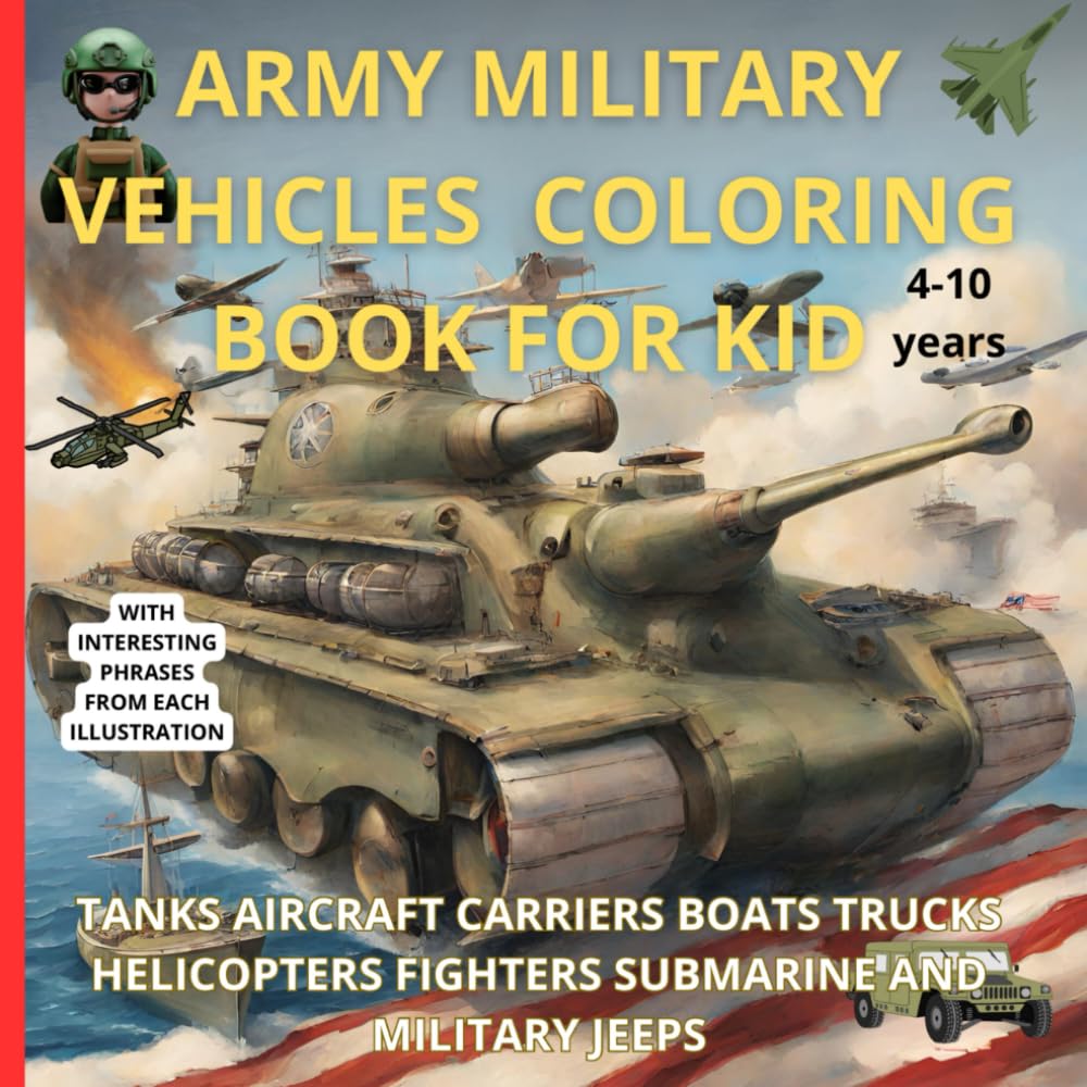 Army military vehicles coloring book for kid, tanks aircraft carriers ...