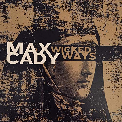 Play Wicked Ways by Max Cady on Amazon Music