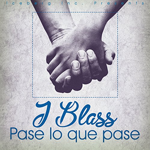 Play Pase lo que pase by J Blass on Amazon Music
