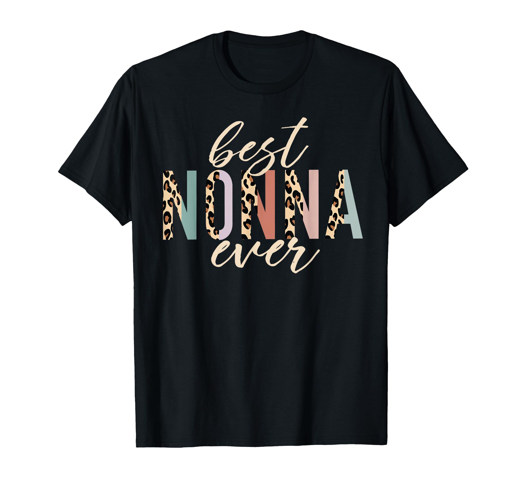 Amazon.com: Best Nonna Ever Gifts Leopard Print Mothers Day T-Shirt ...
