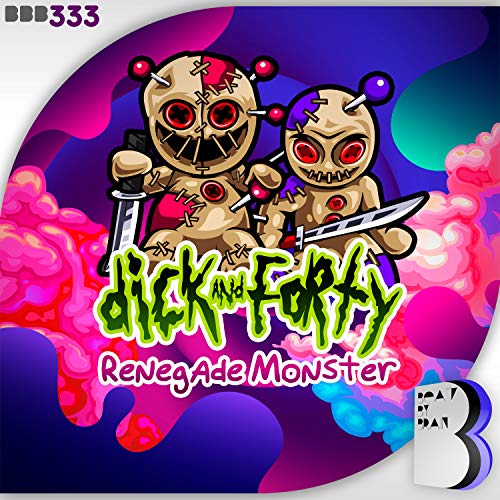 Play Renegade Monsters by Dick & Forty on Amazon Music