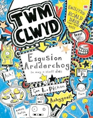 Esgusion Ardderchog: A Mwy o Stwff Da (Cyfres Twm Clwyd): Amazon.co.uk ...