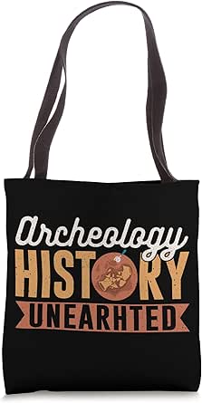 Amazon.com: Archaeology: History Unearthed Dig Archeology Archeologist ...