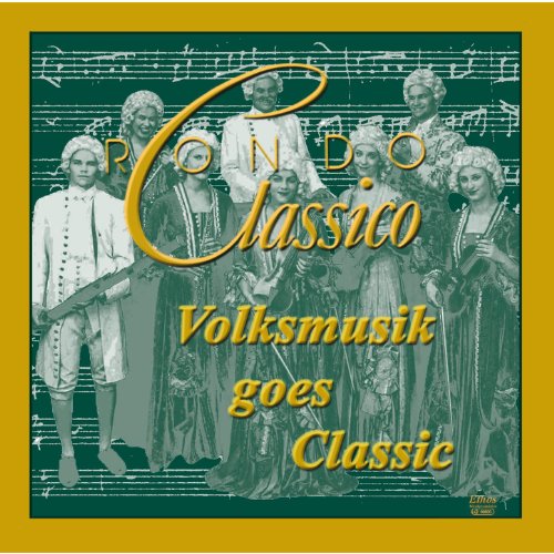 Amazon.com: Volksmusik Goes Classic : Rondo Classico: Digital Music