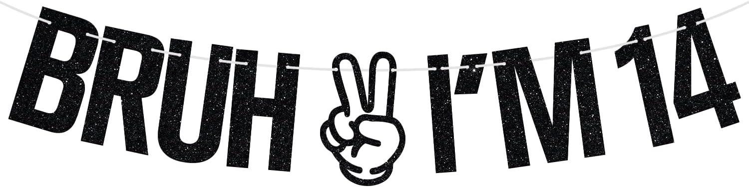 Amazon.com: Bruh I'm 14 Banner, Official Teenager, Bro I'm 14, Hello ...