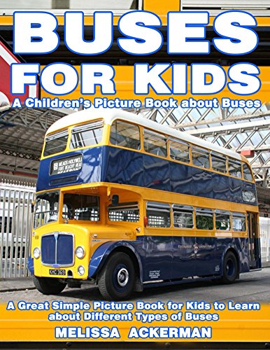 Amazon | Buses for Kids: A Children's Picture Book about Buses: A Great ...