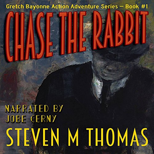 Amazon.com: Chase the Rabbit: Gretch Bayonne Action Adventure Series ...