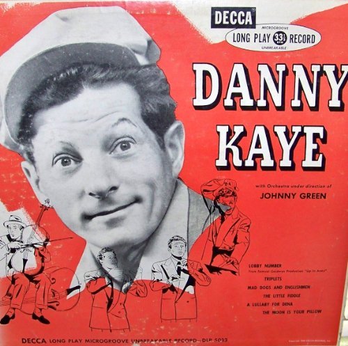 DANNY KAYE -10 inch - vinyl lp. LOBBY NUMBER - TRIPLETS - MAD DOGS AND ...