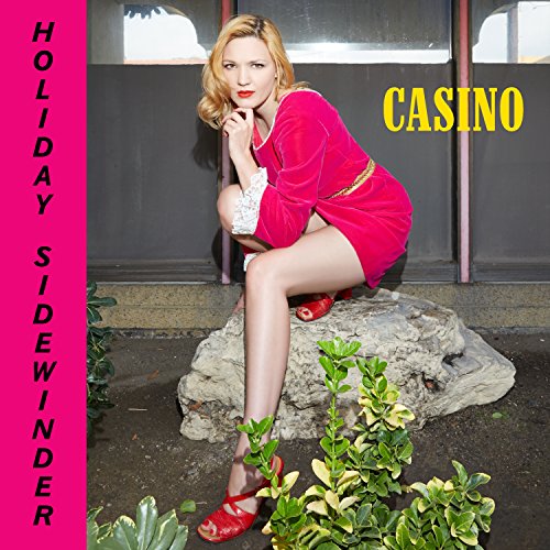 Play Casino by Holiday Sidewinder on Amazon Music