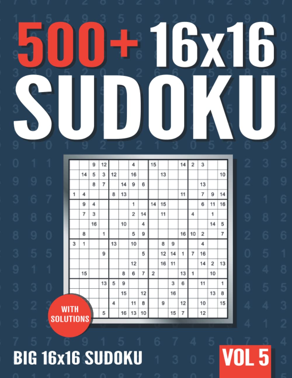 16 x 16 Sudoku: 500+ Normal to Hard 16 x 16 Sudoku Puzzles with ...