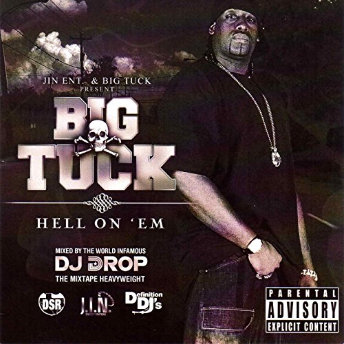 Amazon.com: Hell On ‘Em [Explicit] : Big Tuck: Digital Music