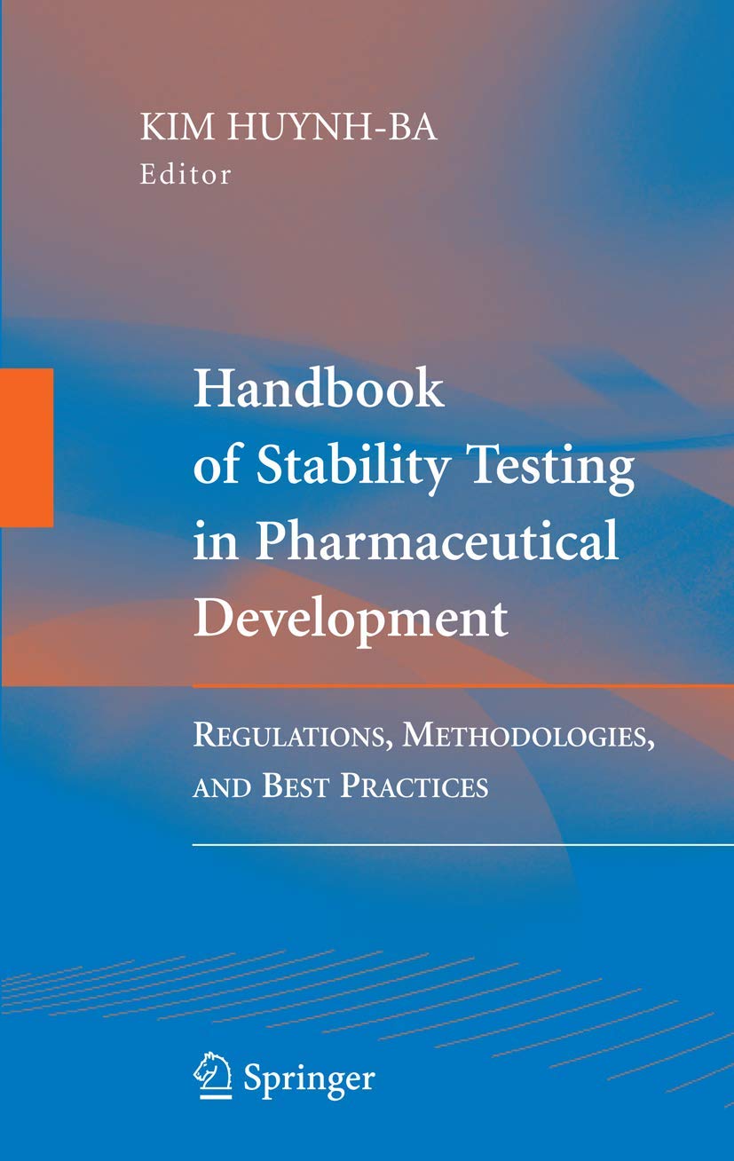 Handbook of Stability Testing in Pharmaceutical Development ...