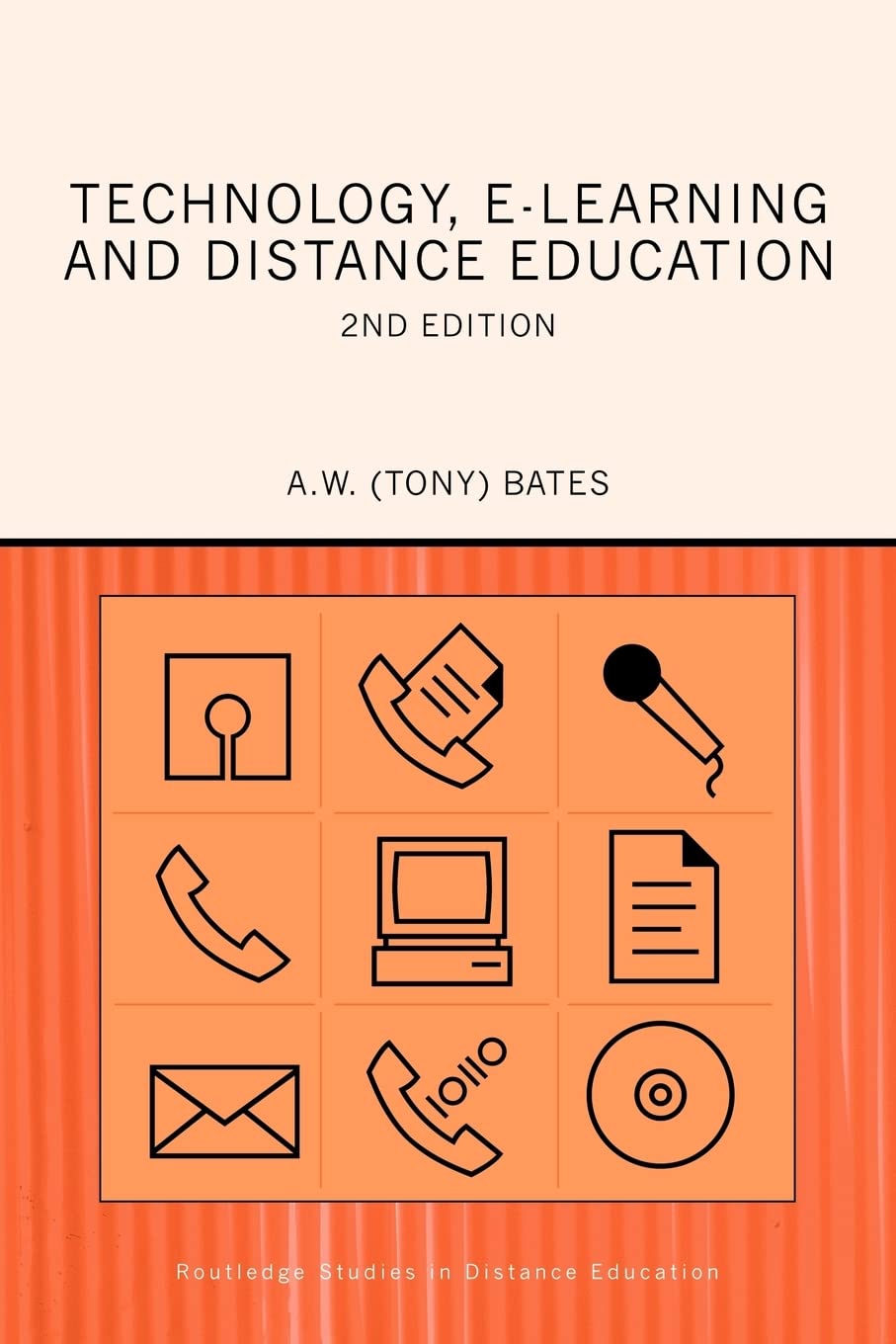 Technology, e-learning and Distance Education (Routledge Studies in ...