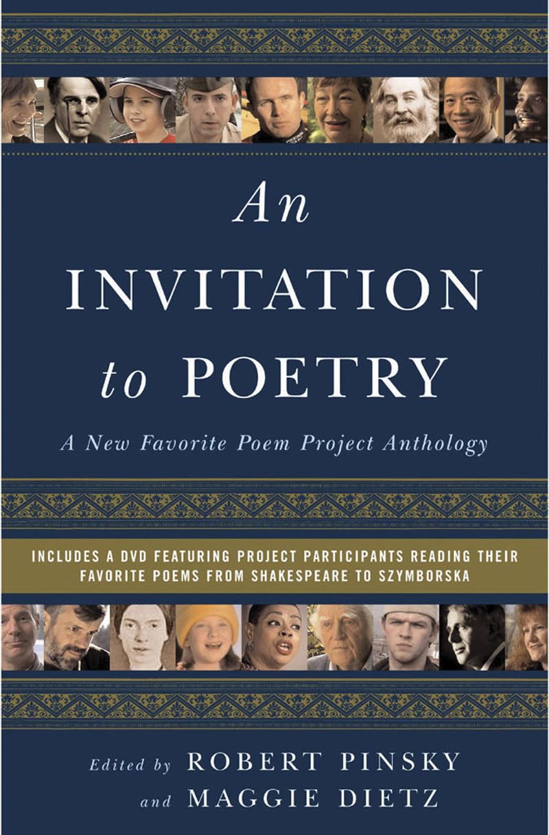 An Invitation to Poetry: A New Favorite Poem Project Anthology: Dietz ...