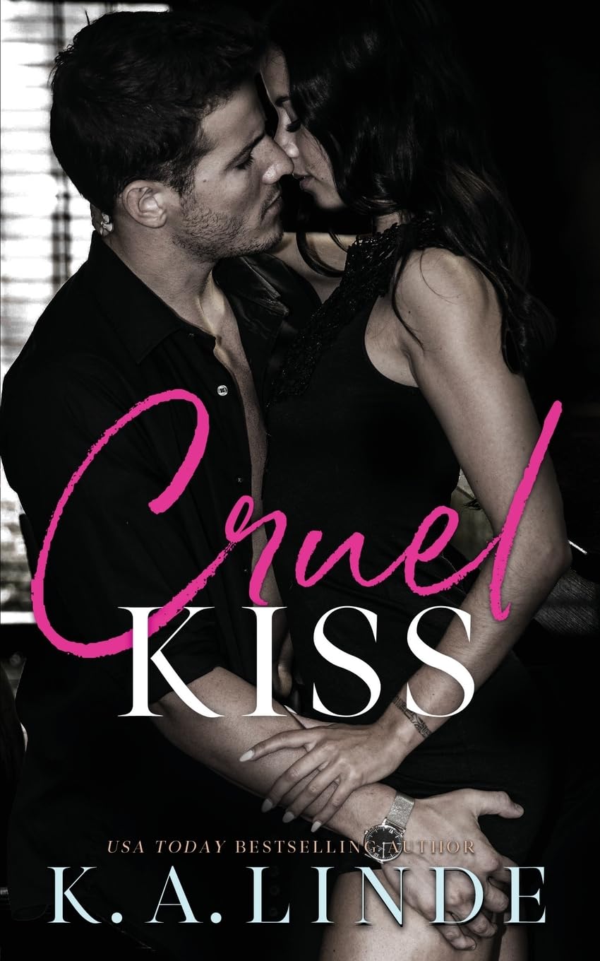 Cruel Kiss: Linde, K A: 9781948427814: Amazon.com: Books