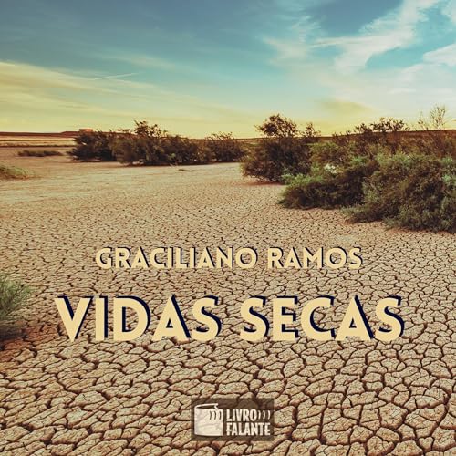 Vidas secas (Edição em áudio): Graciliano Ramos, Sandra Silvério, Livro ...