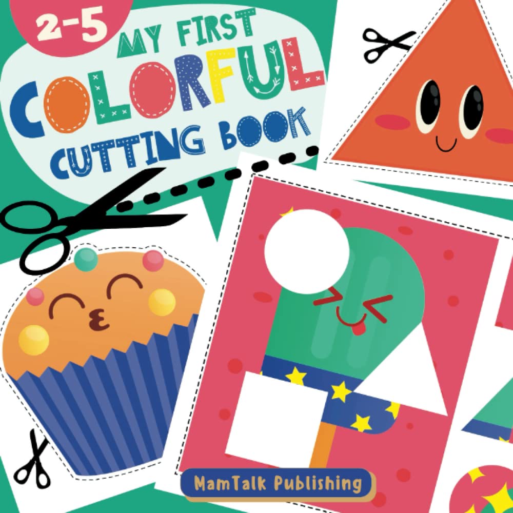 My First Colorful Cutting Book: Basic Scissor Skills Activity Book for ...