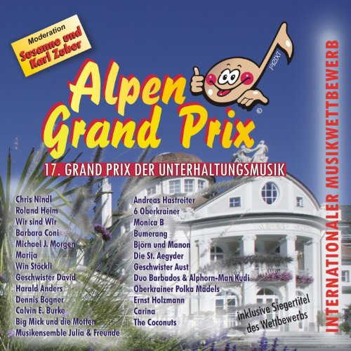 17. Alpen Grand Prix der Unterhaltungsmusik von Various artists bei ...
