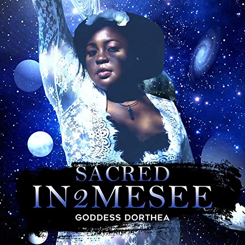 Sacred In2MeSee de Goddess Dorthea en Amazon Music Unlimited