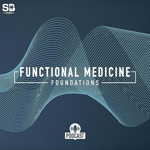Amazon.com: Functional Medicine Foundations : SB Studios: Audible Books & Originals