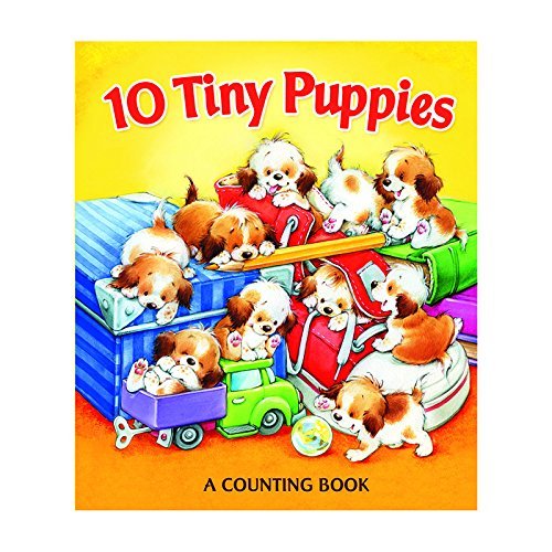 10 Tiny Puppies: A Counting Book: 9781605534367: Books - Amazon.ca