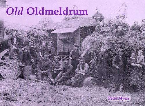 Old Oldmeldrum: Amazon.co.uk: Myers, Peter: 9781840333671: Books