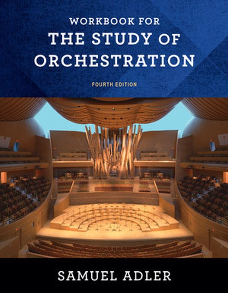 Workbook for The Study of Orchestration: Adler, Samuel: 9780393283174 ...