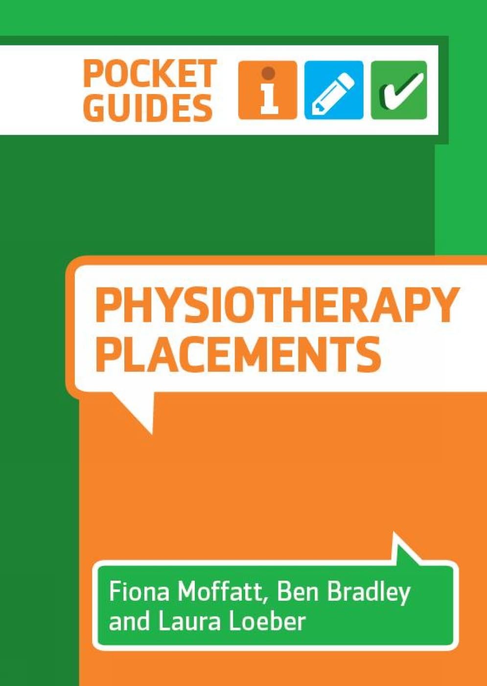 Physiotherapy Placements: A Pocket Guide: Amazon.co.uk: Fiona Moffatt ...