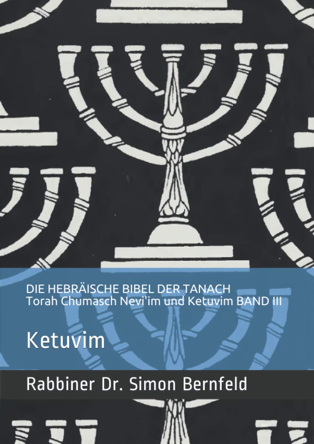 Die Hebraische Bibel Tanach Torah Chumasch Neviim Und Ketuvim Band ...