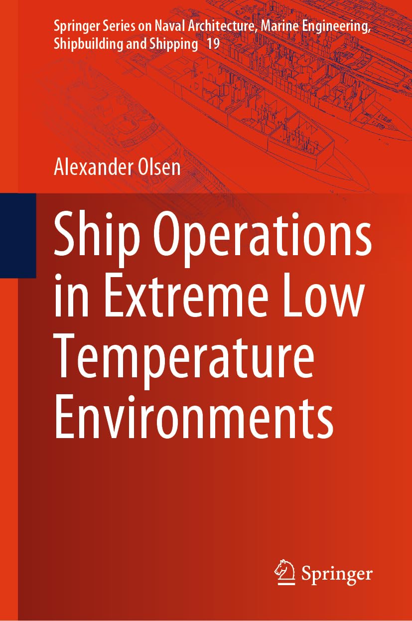Ship Operations in Extreme Low Temperature Environments (Springer ...