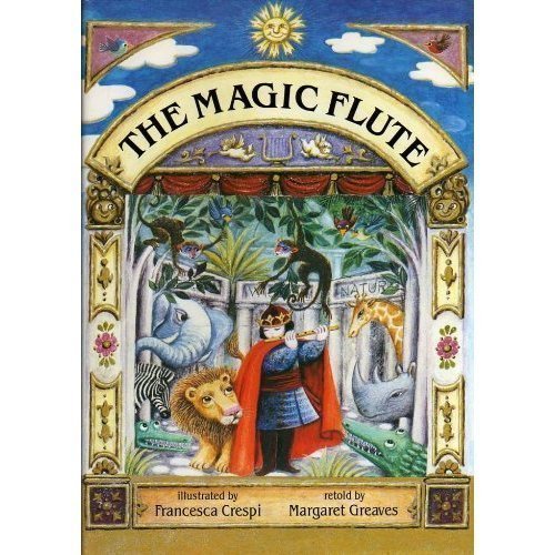 Amazon | The Magic Flute: The Story of Mozart's Opera | Greaves ...