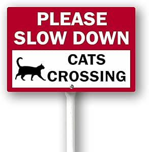 Amazon.com : Uptell Please Slow Down Cats Crossing Sign With Stake For ...