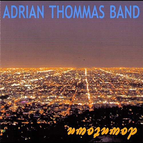 Amazon.com: Downtown : Adrian Thommas Band: Digital Music