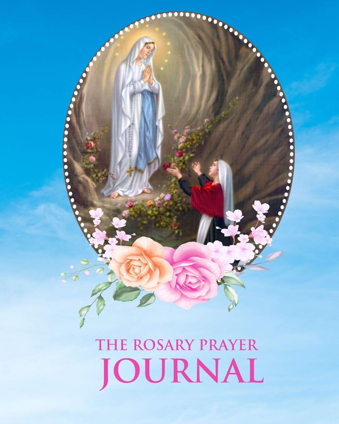 Amazon.com: The Rosary Prayer Journal: A 3 Month To Pray Write down ...