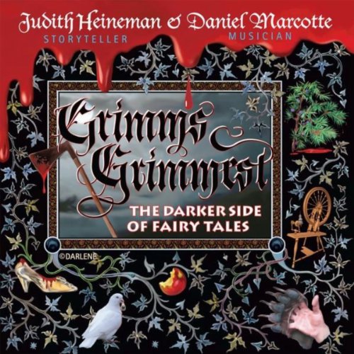 Play Grimm's Grimmest: The Darker Side of Fairy Tales by Judith ...