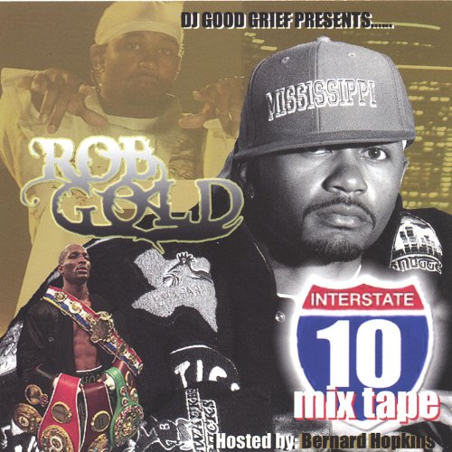 Amazon.com: I - 10 Mixtape : Rob Gold: Digital Music