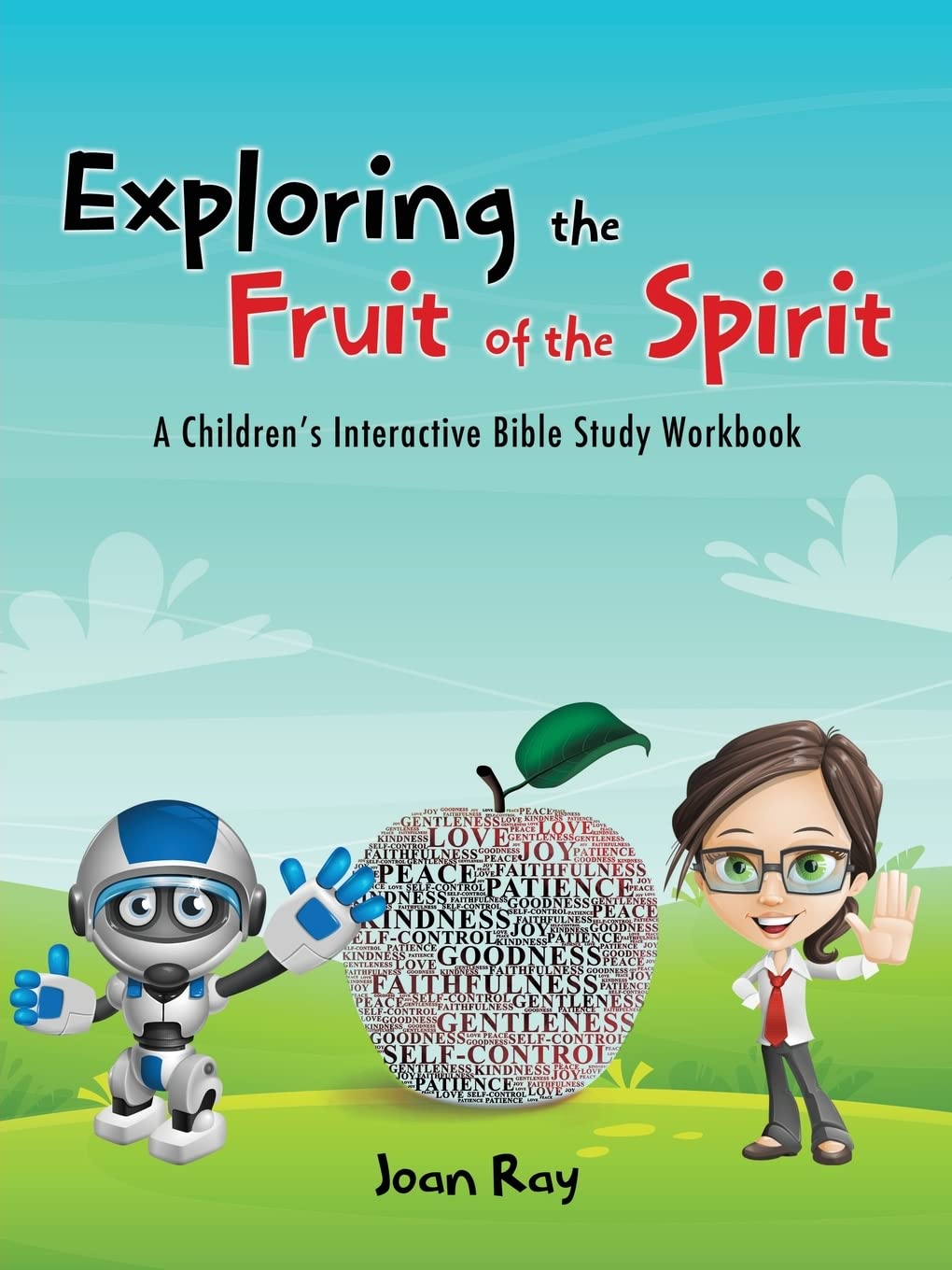 Exploring the Fruit of the Spirit: Ray, Joan: 9781662879180: Amazon.com ...