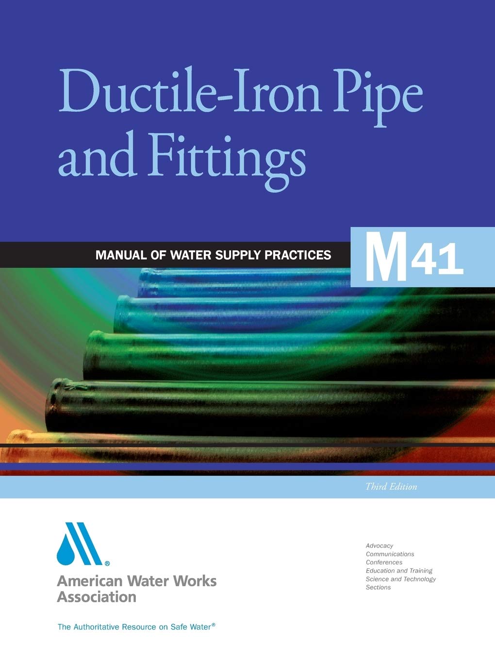 M41 Ductile-Iron Pipe and Fittings, Third Edition (AWWA Manual): AWWA ...