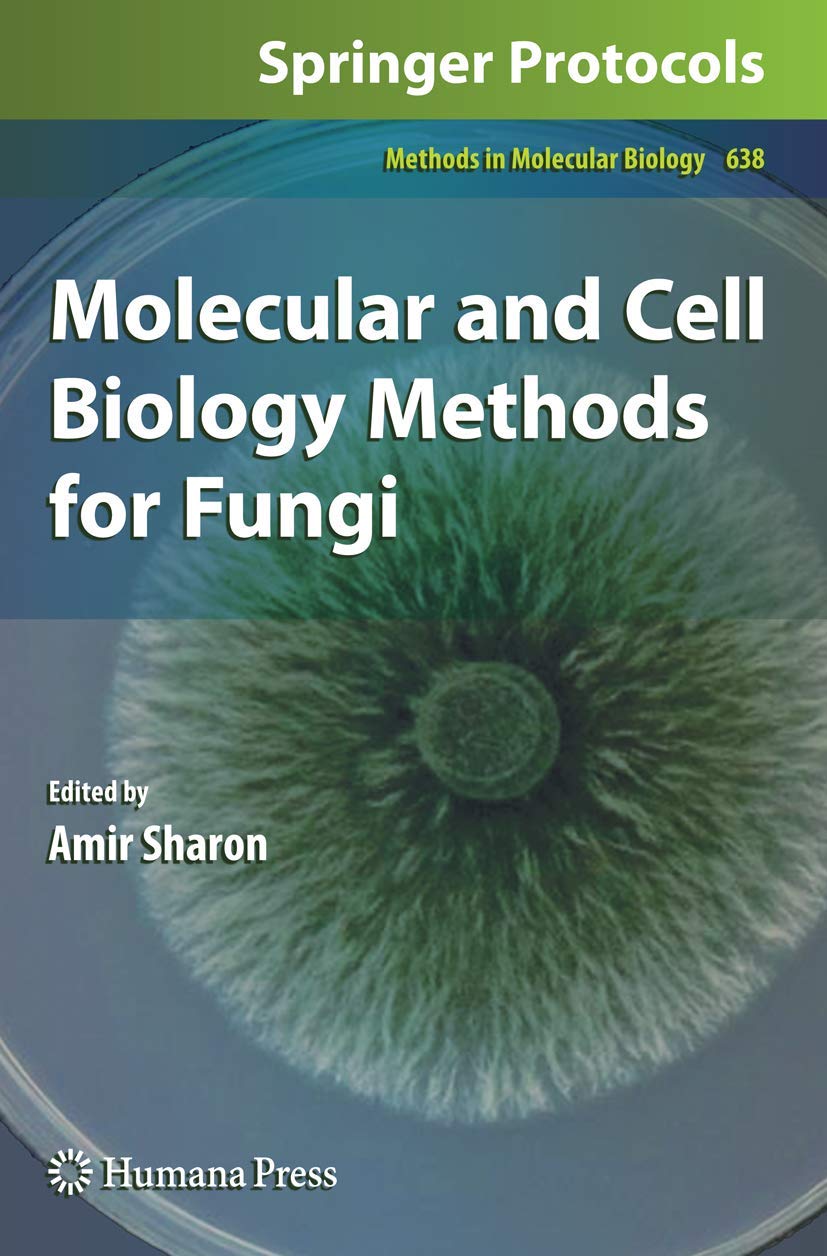Molecular and Cell Biology Methods for Fungi (Methods in Molecular ...