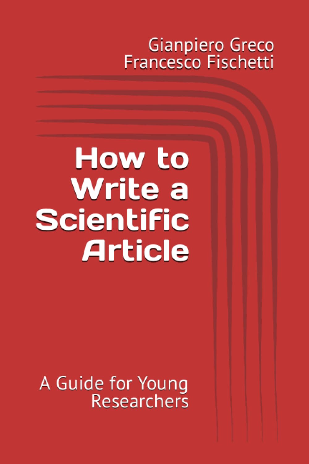 How to Write a Scientific Article: A Guide for Young Researchers ...