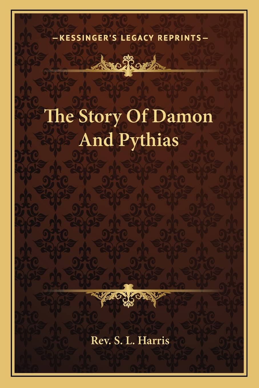 Amazon.com: The Story Of Damon And Pythias: 9781162893068: Harris, REV ...