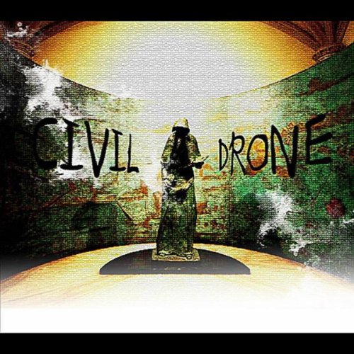 Silent Asylum by Civil Drone on Prime Music