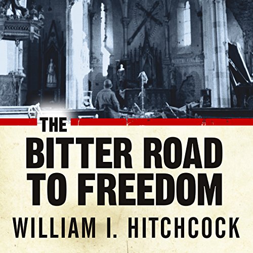 Amazon.com: The Bitter Road to Freedom: A New History of the Liberation ...
